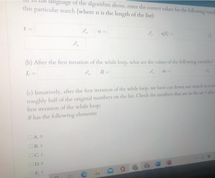Solved def BinarySearch (а, t): L=0 R = len(a) - while L | Chegg.com