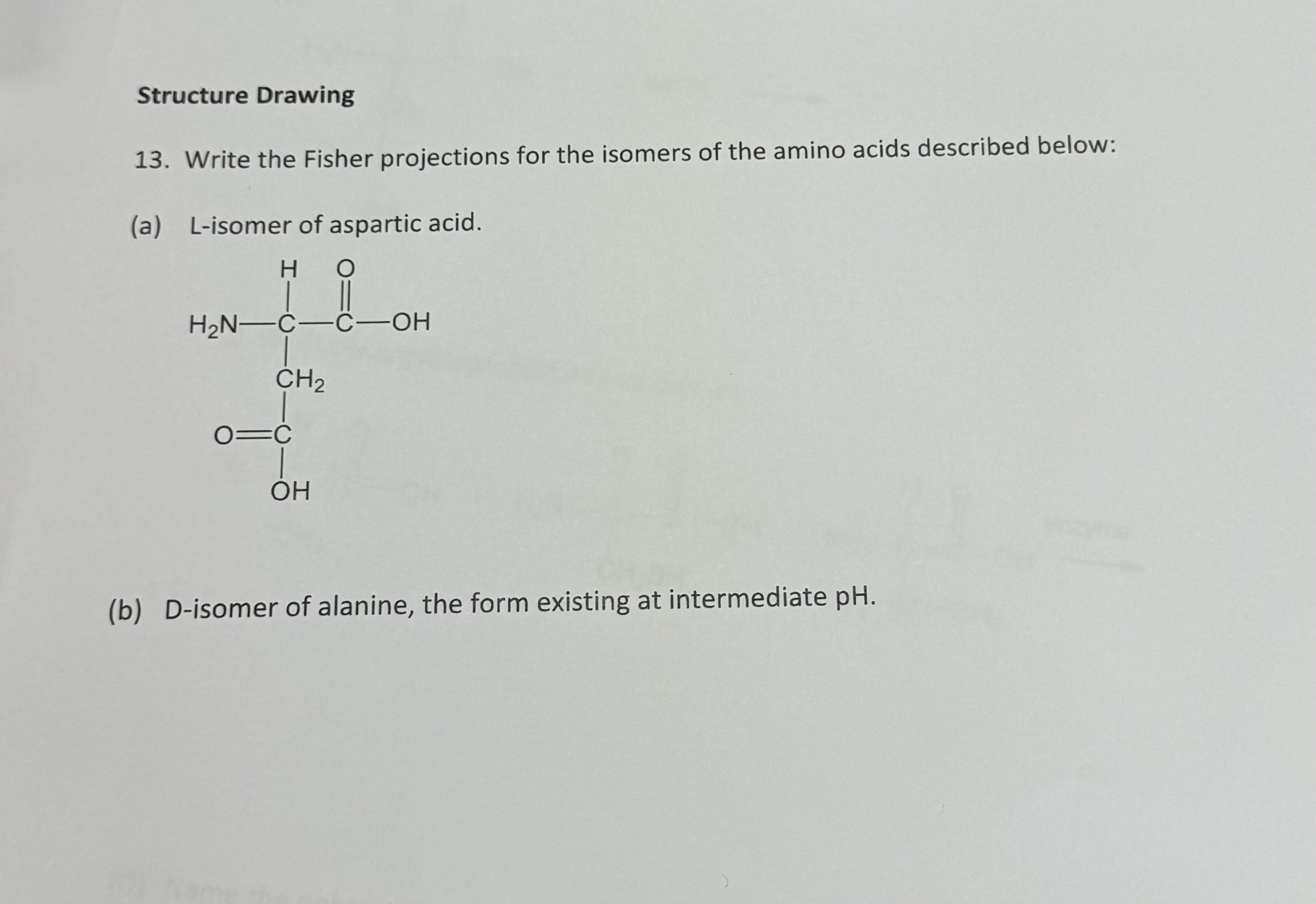 Solved Structure Drawing13. ﻿Write the Fisher projections | Chegg.com