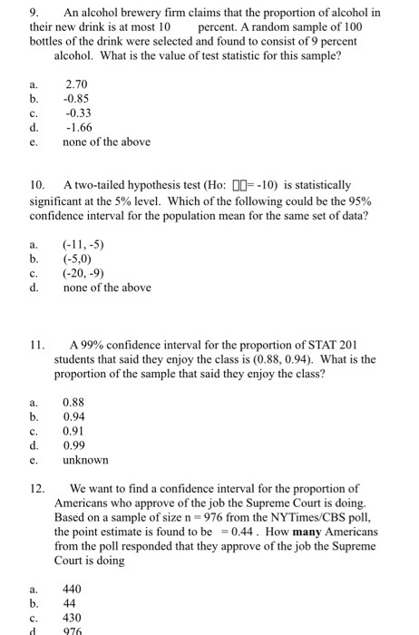 Solved 9. An alcohol brewery firm claims that the proportion | Chegg.com