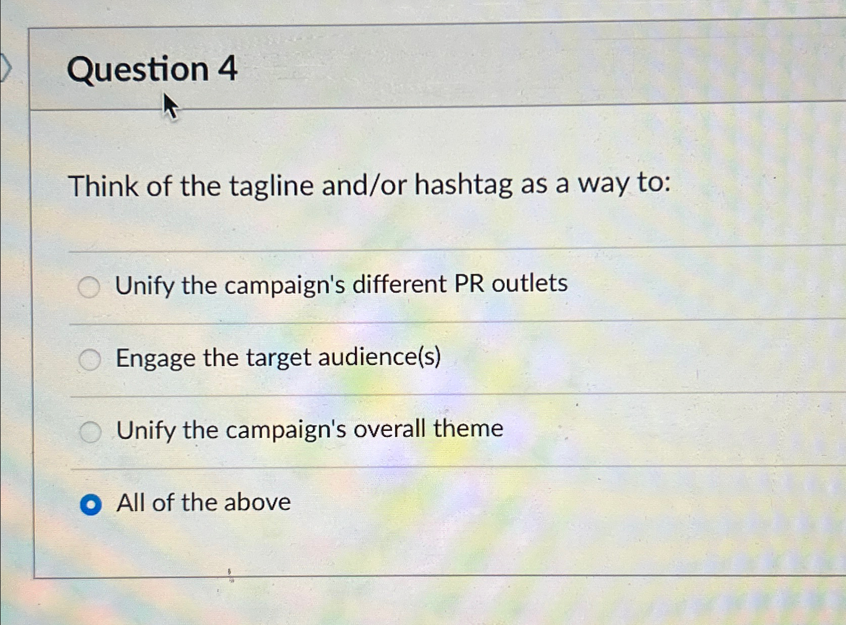 Solved Question 4Think of the tagline and/or hashtag as a | Chegg.com