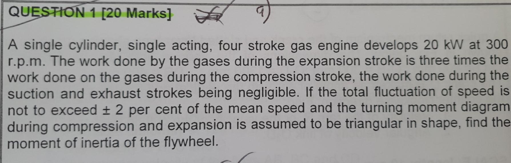 Solved QUESTION 1 [20 Marks] 9 A single cylinder, single | Chegg.com