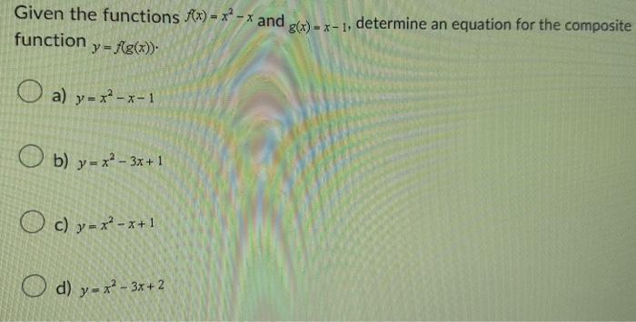 Solved Given the functions f(x)=x2−x and g(x)=x−1, determine | Chegg.com