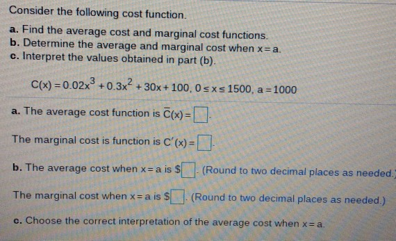 Solved Consider the following cost function. a. Find the | Chegg.com