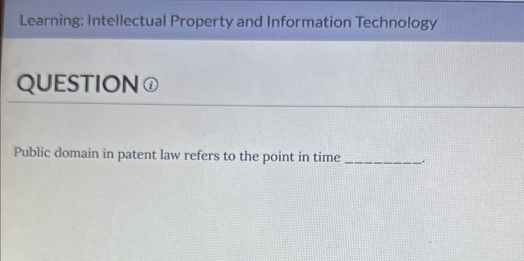 Solved Learning: Intellectual Property and Information | Chegg.com