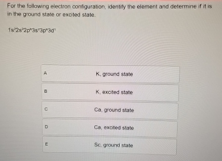 Solved For the following electron configuration, identify | Chegg.com