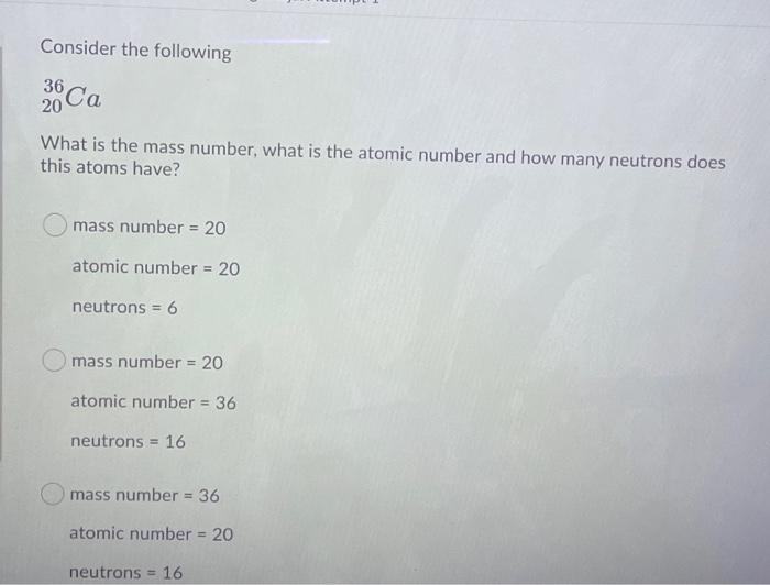 Solved Consider the following 36 20 Ca What is the mass | Chegg.com