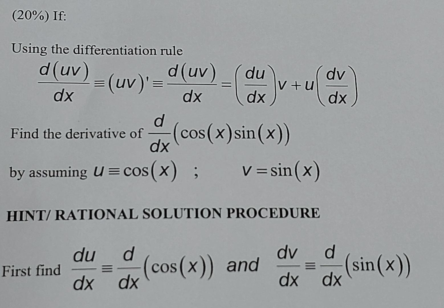 Solved (20%) ﻿If:Using the differentiation | Chegg.com