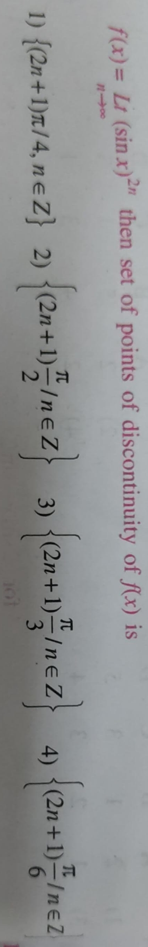 Solved f(x)=Ltn→∞(sinx)2n ﻿then set of points of | Chegg.com