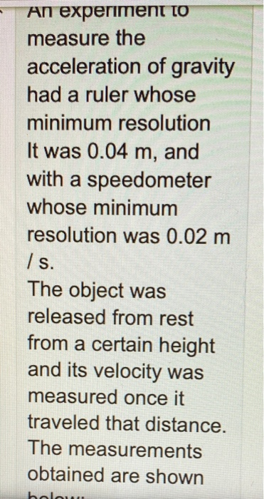 Solved An experiment to measure the acceleration of gravity | Chegg.com