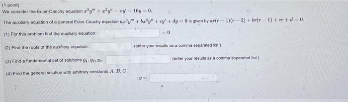 Solved (1 point) We consider the Euler-Cauchy equation | Chegg.com