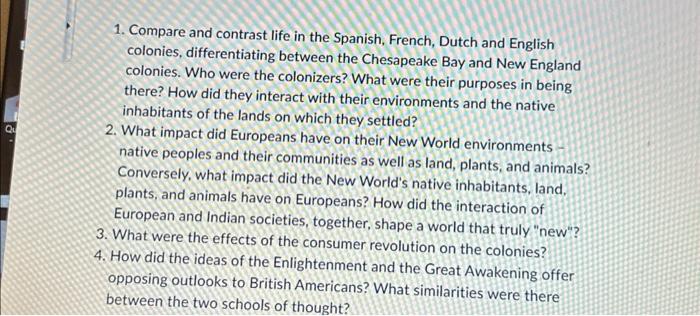 1. Compare and contrast life in the Spanish, French, | Chegg.com