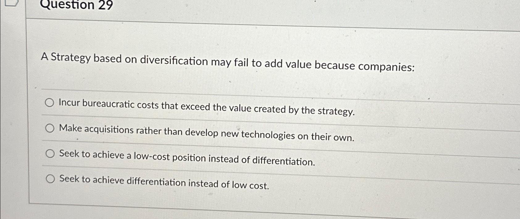 Solved Question 29\\nA Strategy based on diversification may | Chegg.com
