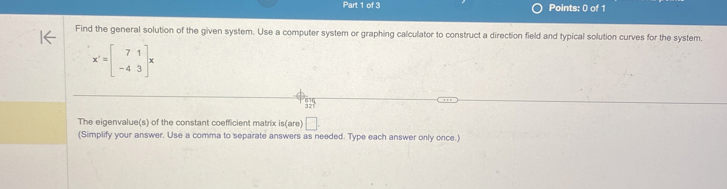 Solved Part 1 ﻿of 3Points: 0 ﻿of 1Find the general solution | Chegg.com