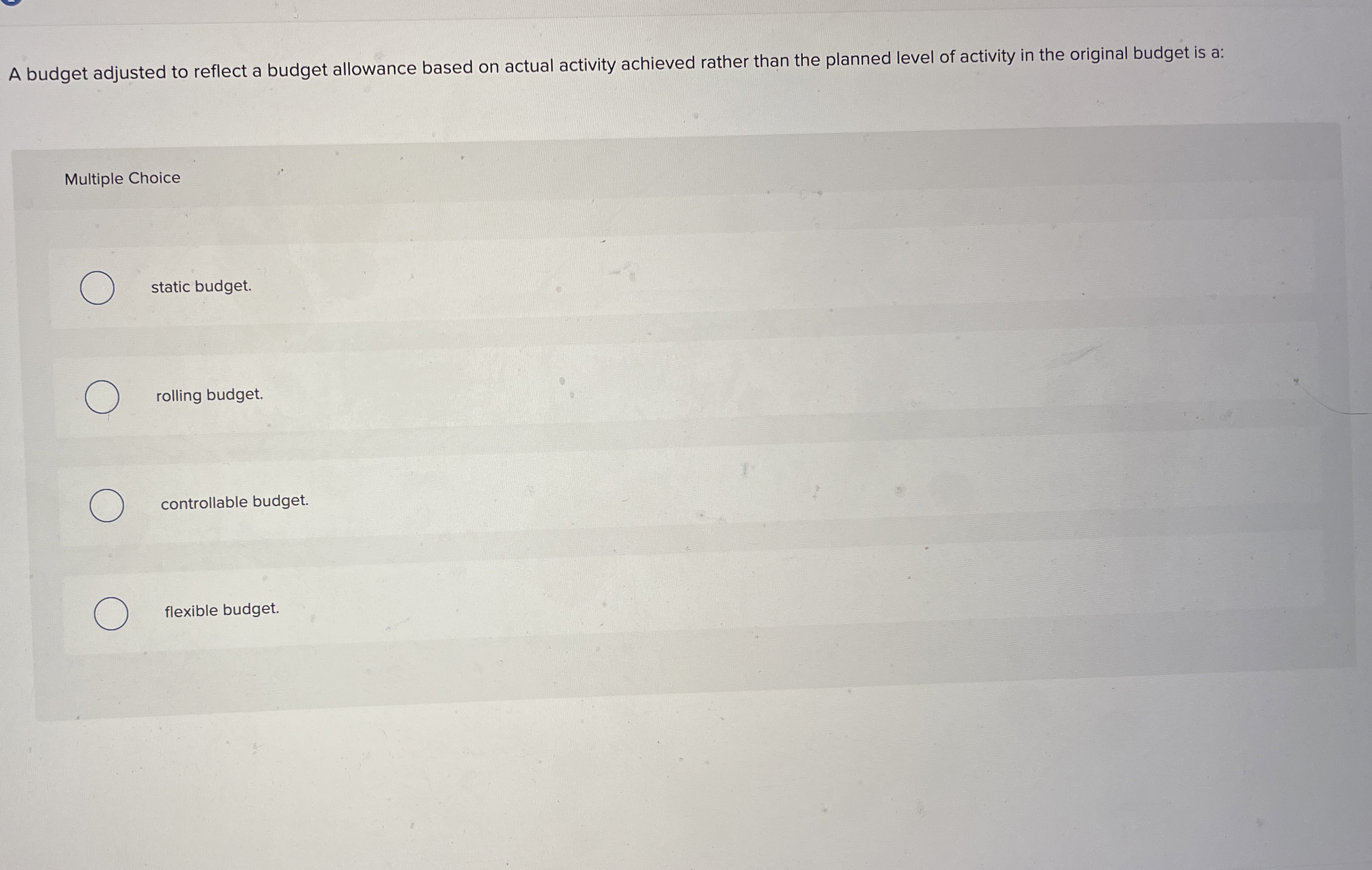 Solved A budget adjusted to reflect a budget allowance based | Chegg.com