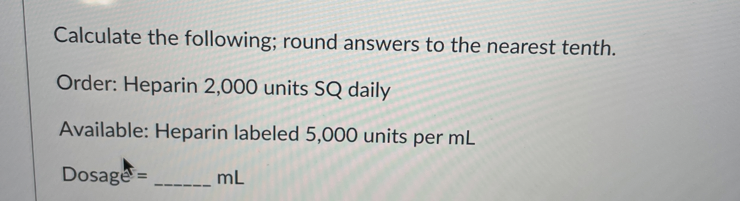 Solved Calculate the following; round answers to the nearest | Chegg.com