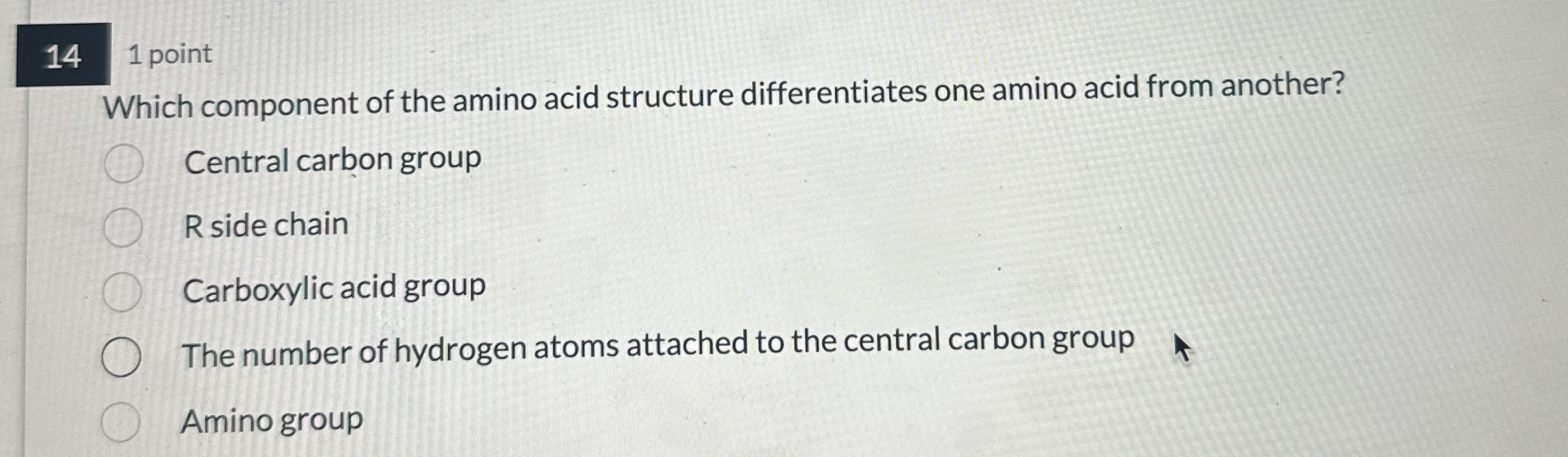 Solved 141 ﻿pointWhich component of the amino acid structure | Chegg.com