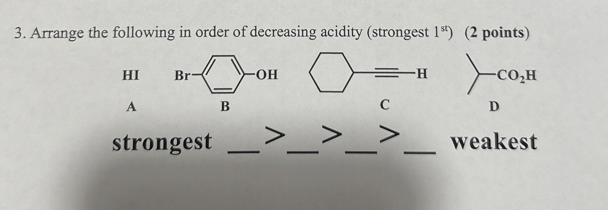 Solved Arrange the following in order of decreasing acidity | Chegg.com