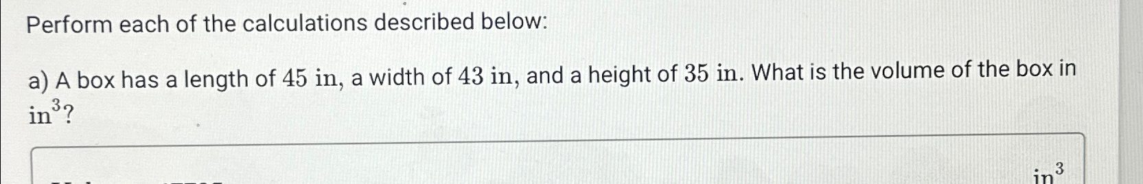 Solved Perform each of the calculations described below:a) | Chegg.com
