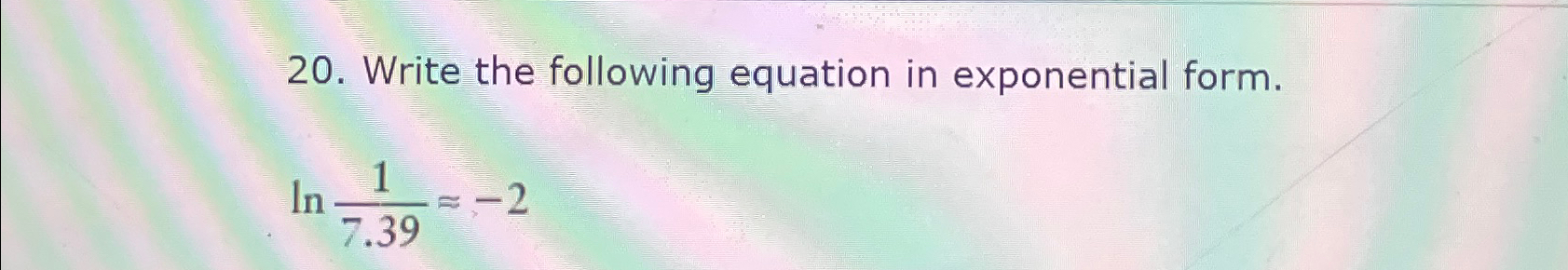Solved Write the following equation in exponential | Chegg.com