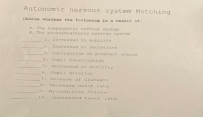 Autonomic nervous system Matching Choose whether the | Chegg.com