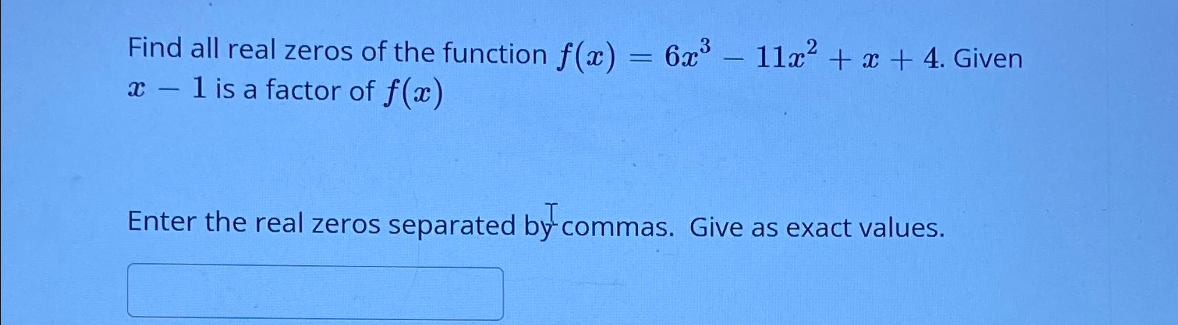 Solved Find all real zeros of the function | Chegg.com