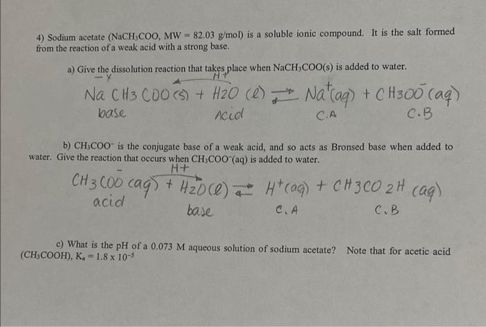 Solved 4) Sodium acetate (NaCH3COO,MW=82.03 g/mol) is a | Chegg.com