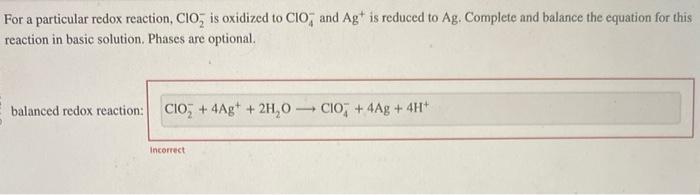 Solved For a particular redox reaction, ClO2−is oxidized to | Chegg.com