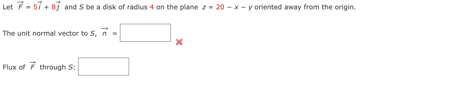 Solved Let vec(F)=5vec(i)+8vec(j) ﻿and S ﻿be a disk of | Chegg.com