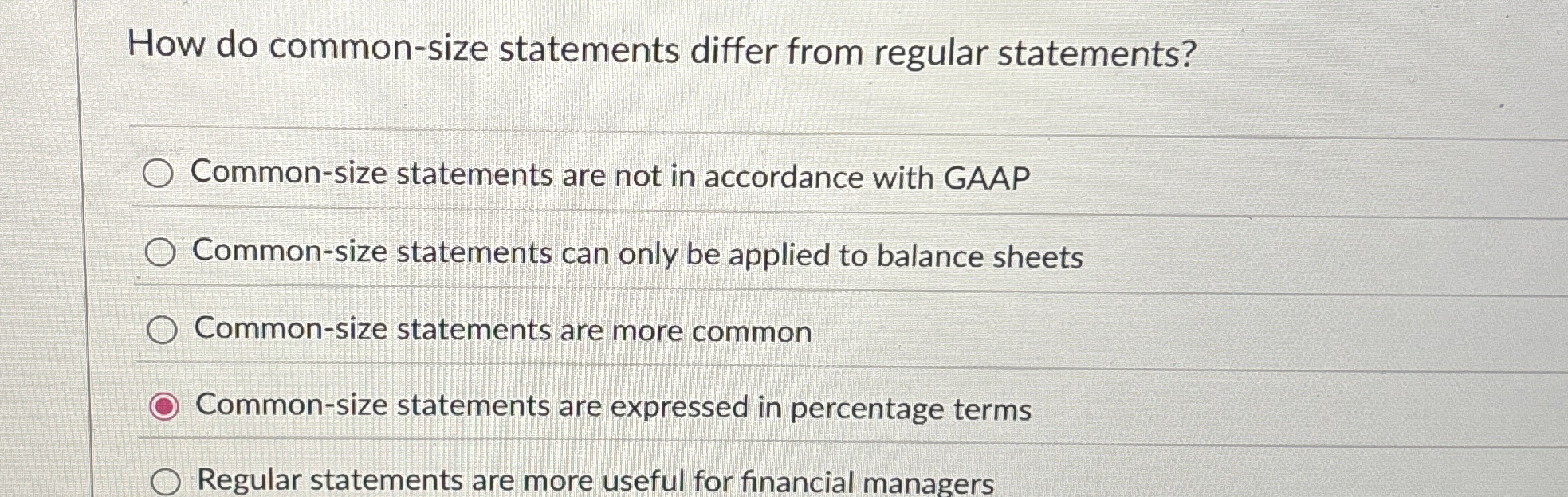 Solved How do common-size statements differ from regular | Chegg.com