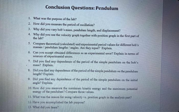 Solved Conclusion Questions: Pendulum 1. What was the | Chegg.com