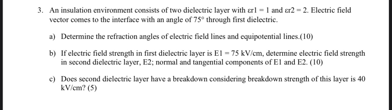 Solved 3. ﻿An insulation environment consists of two | Chegg.com