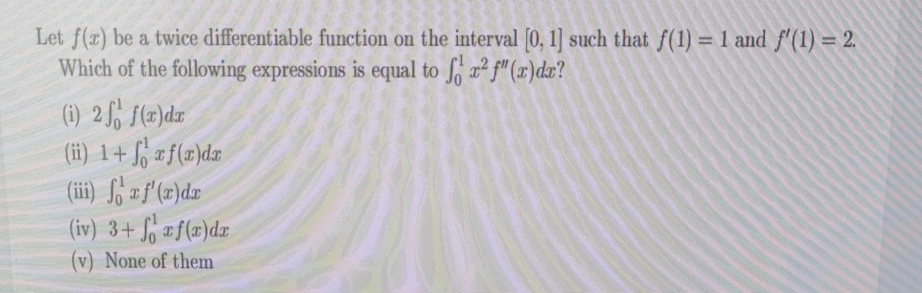 Let F X Be A Twice Differentiable Function On The