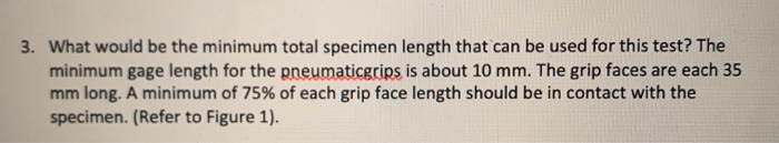 Solved 3. What would be the minimum total specimen length | Chegg.com
