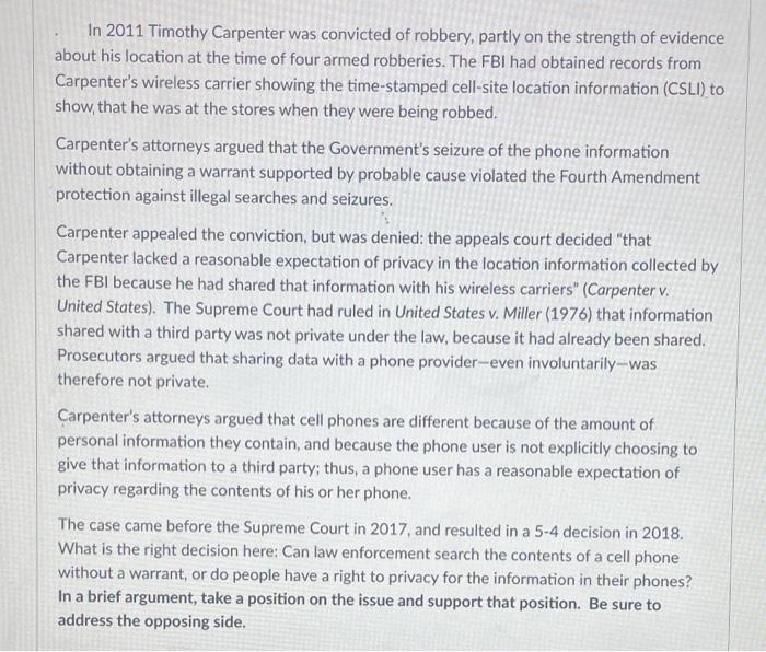 In 2011 Timothy Carpenter was convicted of robbery, | Chegg.com