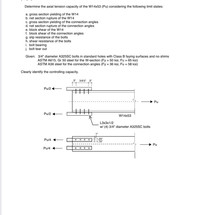 Solved Determine the axial tension capacity of the W14x53 | Chegg.com
