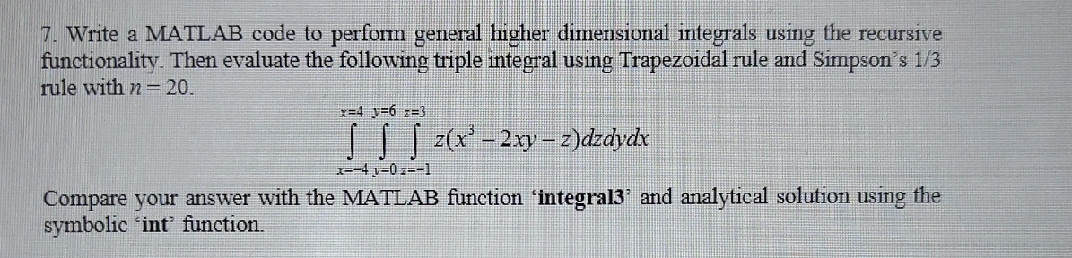 Solved Write a MATLAB code to perform general higher | Chegg.com