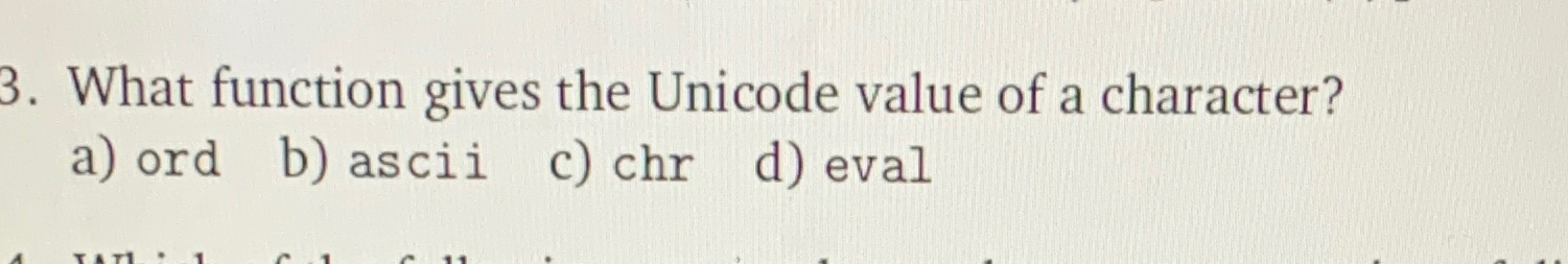 Solved What function gives the Unicode value of a | Chegg.com