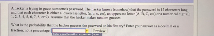 Solved A hacker is trying to guess someone's password. The | Chegg.com
