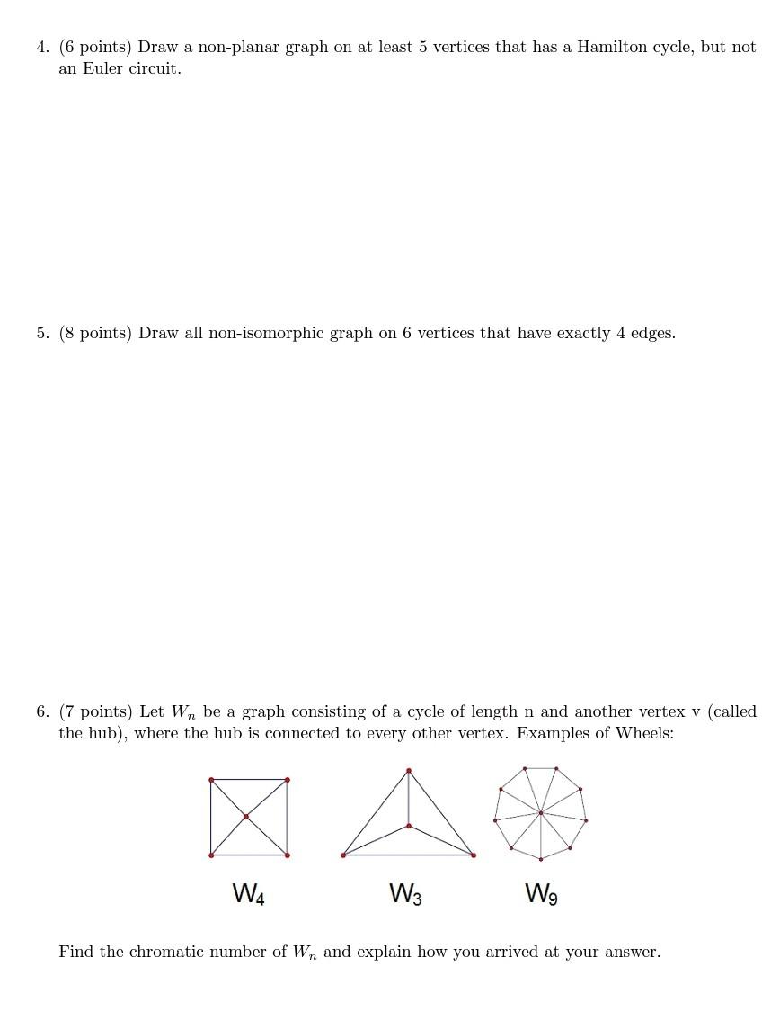Solved 4. (6 points) Draw a non-planar graph on at least 5 | Chegg.com