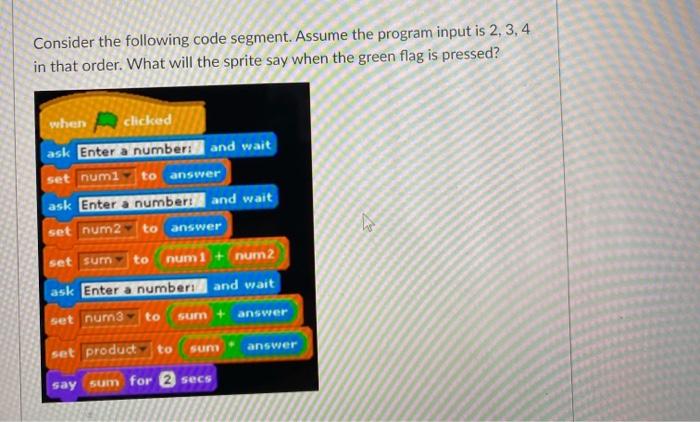 Solved Consider the following code segment. Assume the | Chegg.com
