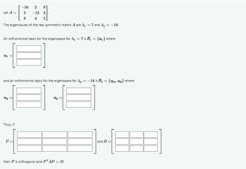 Solved Let A=[-10282-134842]The eigenvalues of the real | Chegg.com