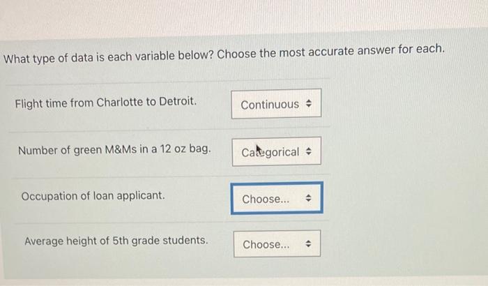 Solved What type of data is each variable below? Choose the | Chegg.com