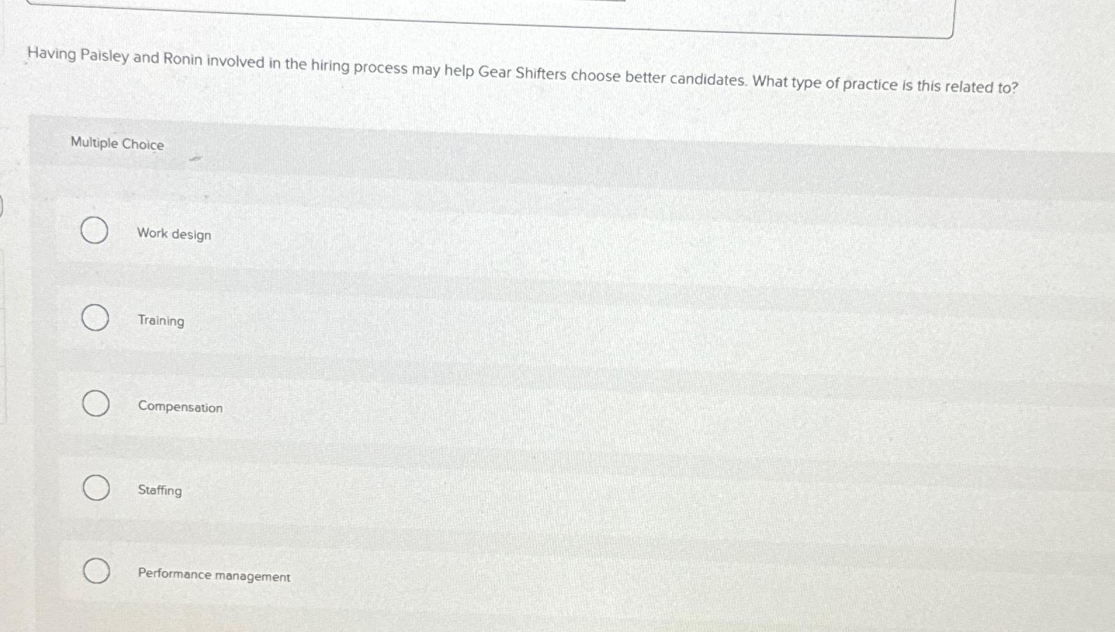 Solved Having Paisley and Ronin involved in the hiring | Chegg.com