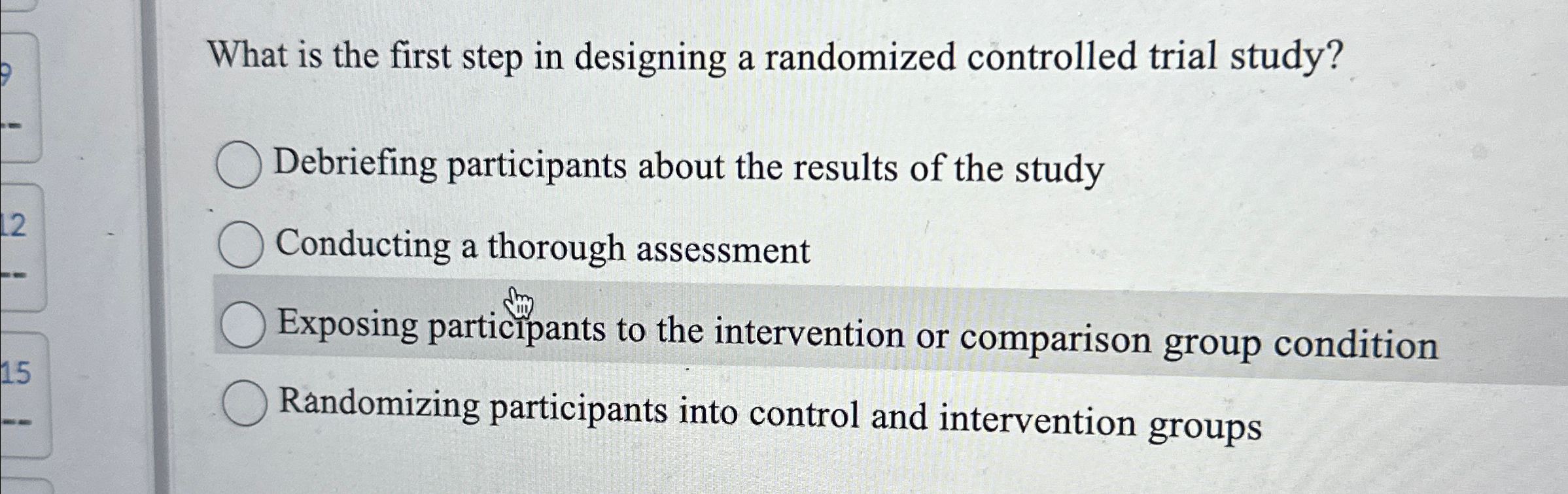 Solved What is the first step in designing a randomized | Chegg.com