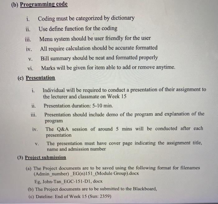 Solved (b) Programming code i. Coding must be categorized by | Chegg.com