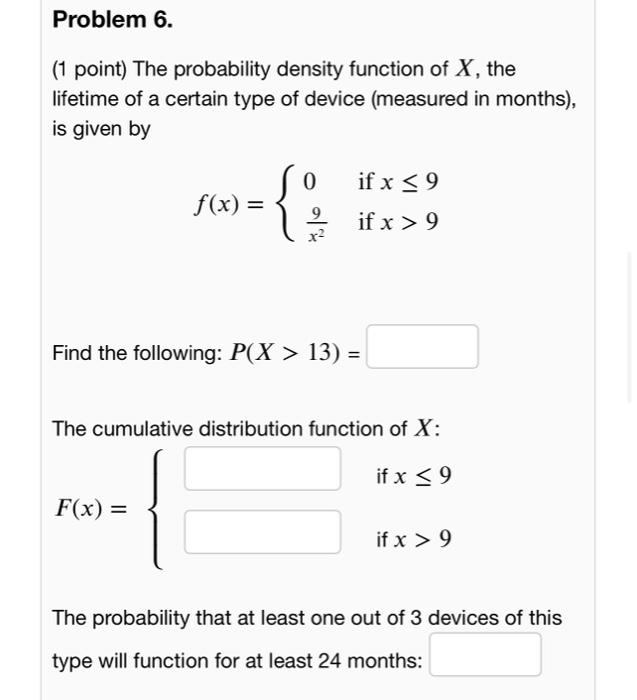 Solved Problem 6. (1 point) The probability density function | Chegg.com