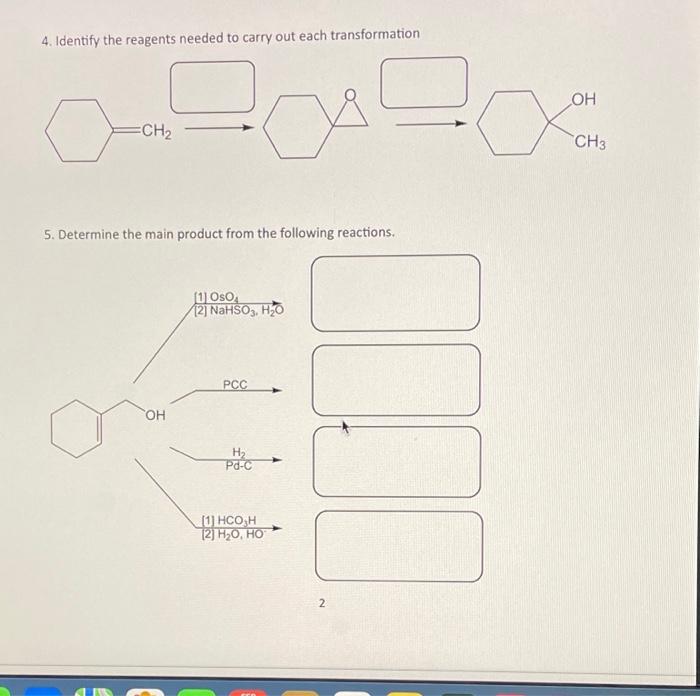 Solved 4. Identify the reagents needed to carry out each | Chegg.com