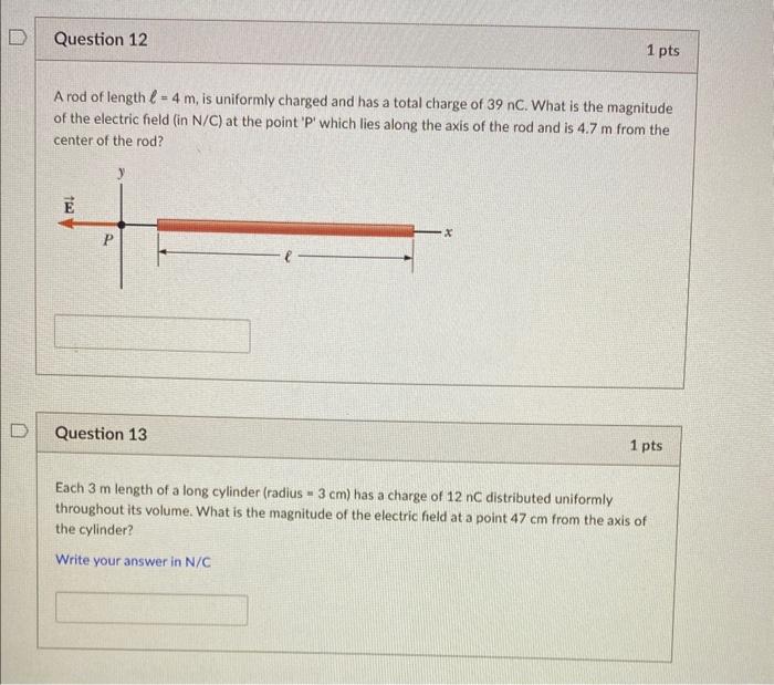 Solved A rod of length ℓ=4 m, is uniformly charged and has a | Chegg.com