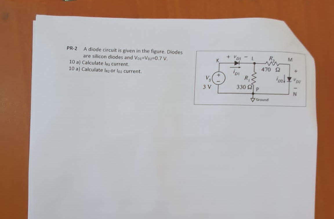 Solved PR-2 ﻿A diode circuit is given in the figure. Diodes | Chegg.com