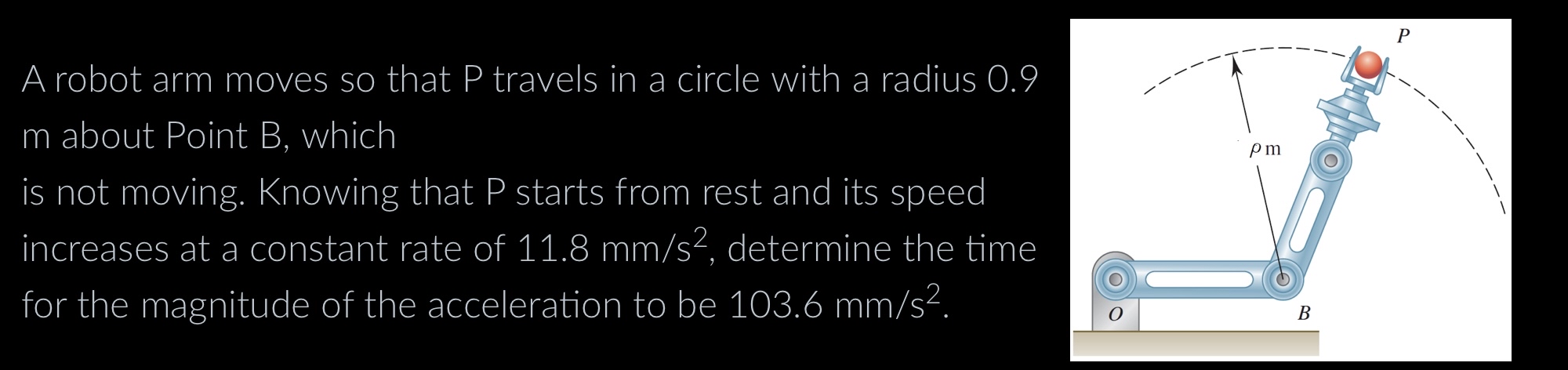 Solved A robot arm moves so that P travels in a circle with | Chegg.com